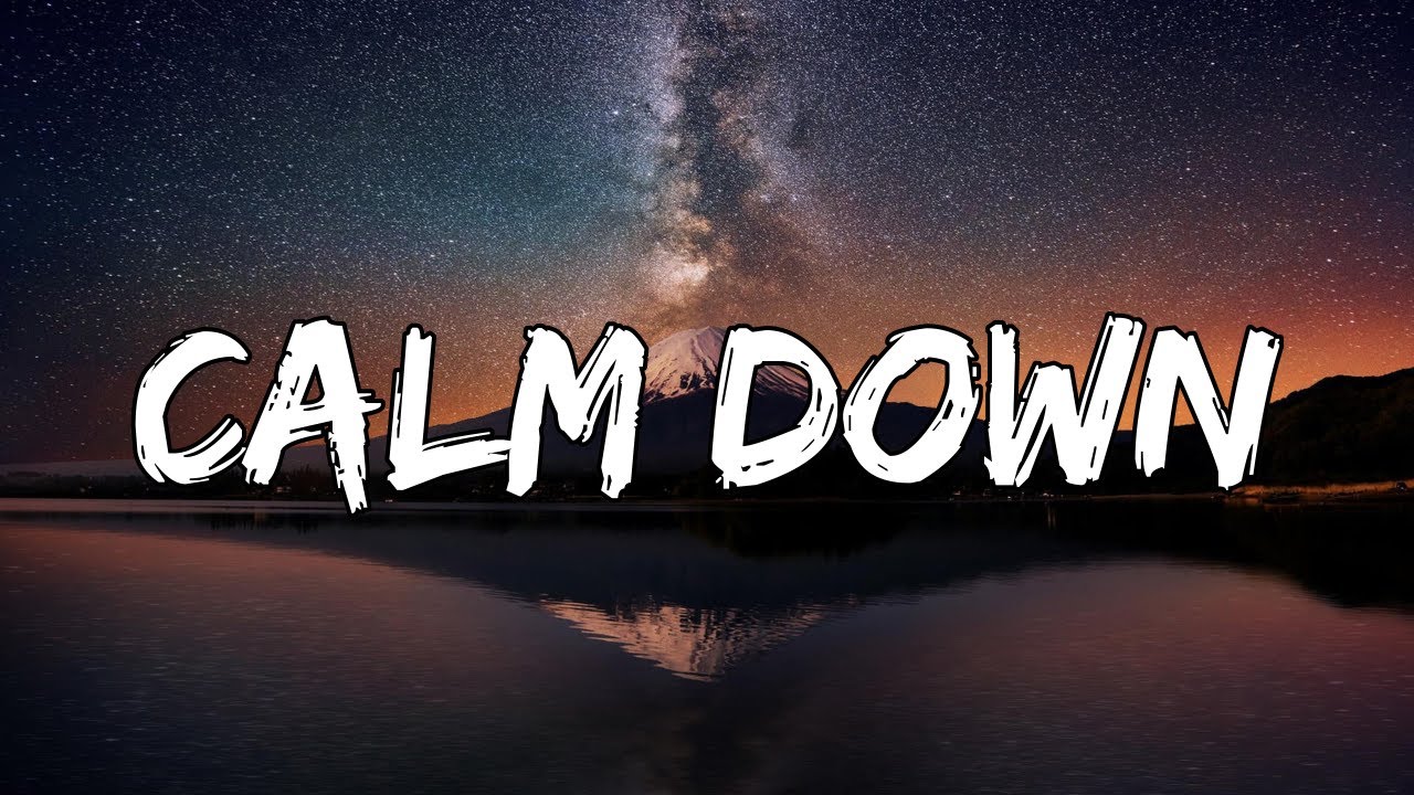 Rema, Selena Gomez - Calm Down (Lyrics) - YouTube