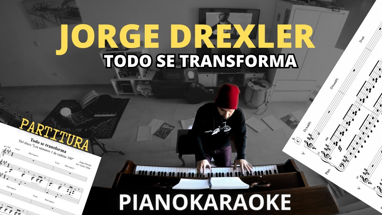 Jorge Drexler - Todo se transforma (Partitura + PianoKaraoke) - YouTube