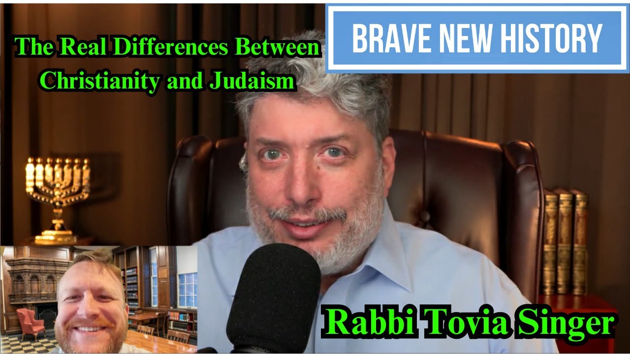 The Real Differences Between Christianity and Judaism - With Rabbi ...
