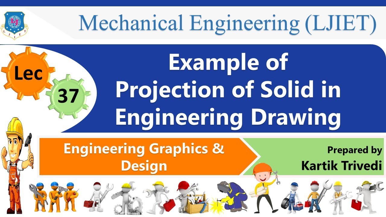 L 37 Example of Projection of Solid |Engineering Graphics and Design ...