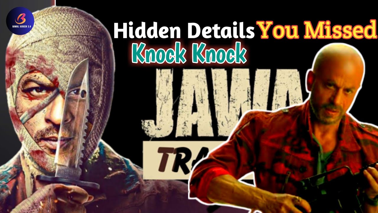 Jawan: Important Details you missed in Jawan Trailer - YouTube