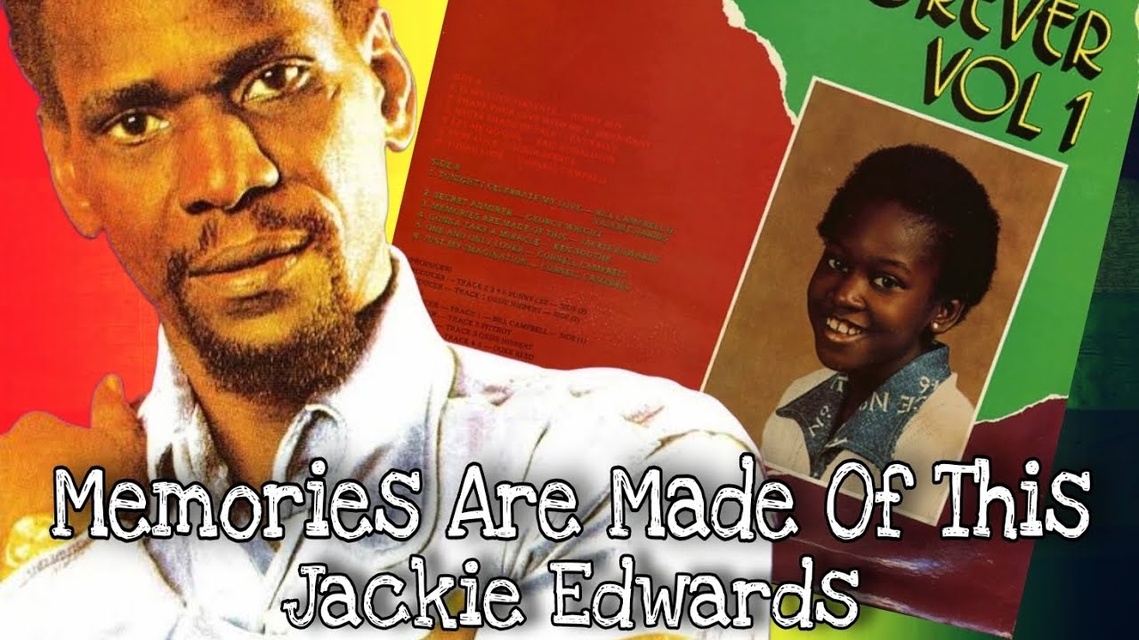 Jackie Edwards - Memories Are Made Of This ( Reggae Legendado) Lyric ...
