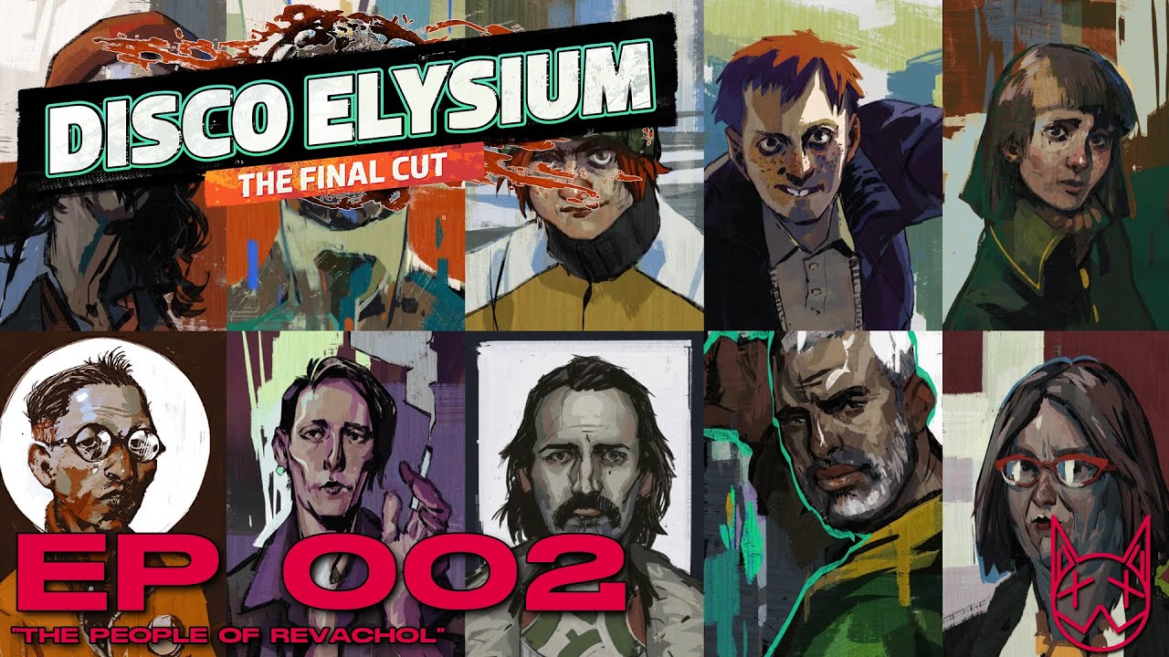 DISCO ELYSIUM EP 002: "THE PEOPLE OF REVACHOL" - YouTube