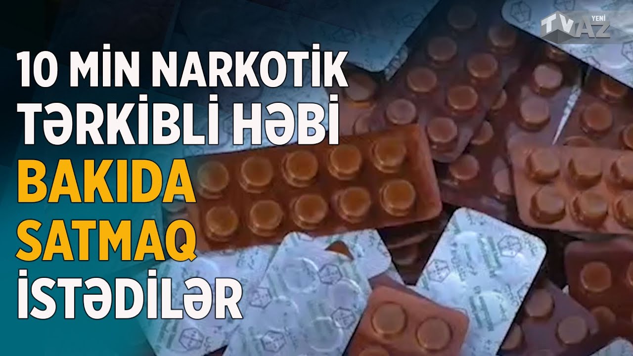 10 MİN NARKOTİK TƏRKİBLİ HƏBİ BAKIDA SATMAQ İSTƏDİLƏR - YouTube