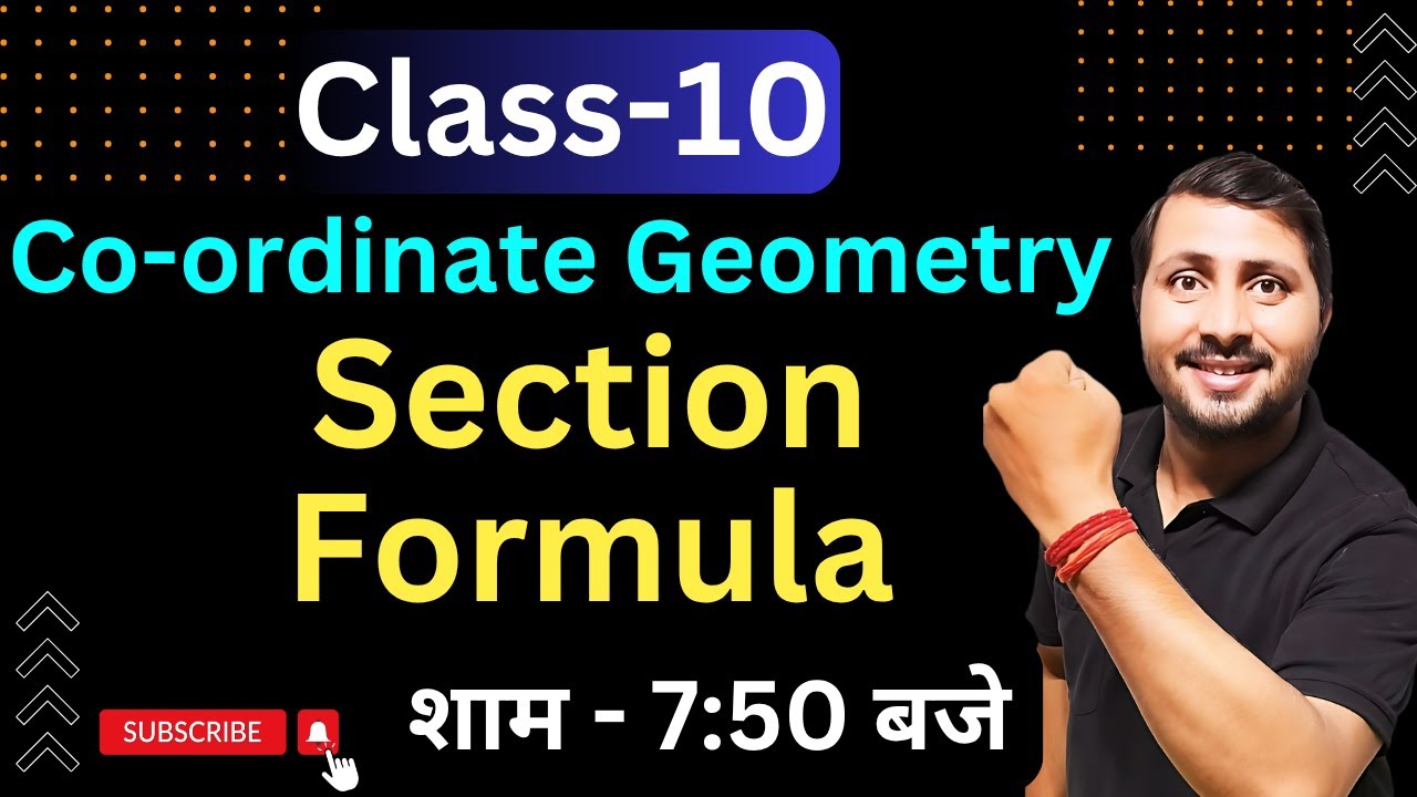 Section Formula | Coordinate Geometry Class 10 | NCERT Full Explanation ...