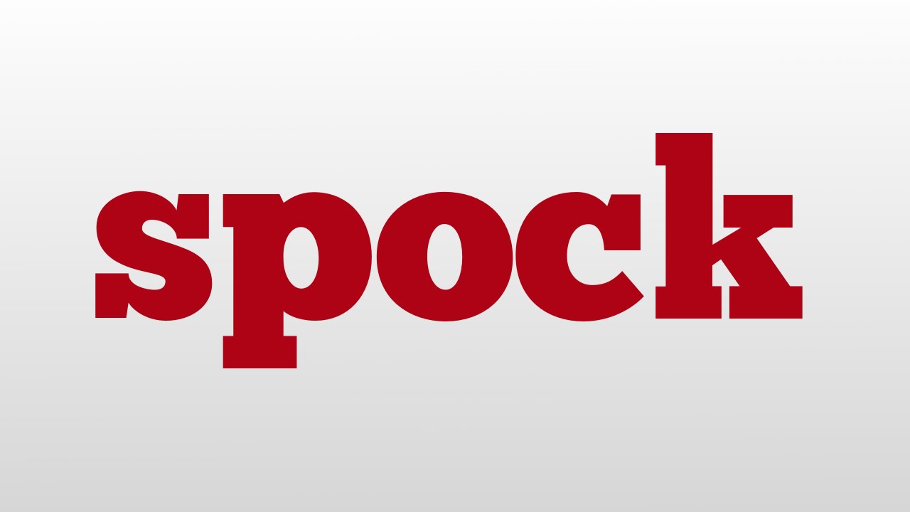 spock meaning and pronunciation - YouTube