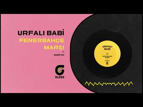 Urfalı Babi - Fenerbahçe Marşı (Babifon)