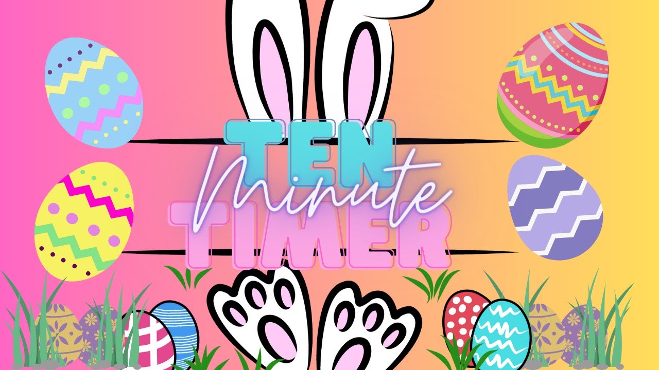 Easter - 10 minute countdown timer with music | clean up | classroom ...
