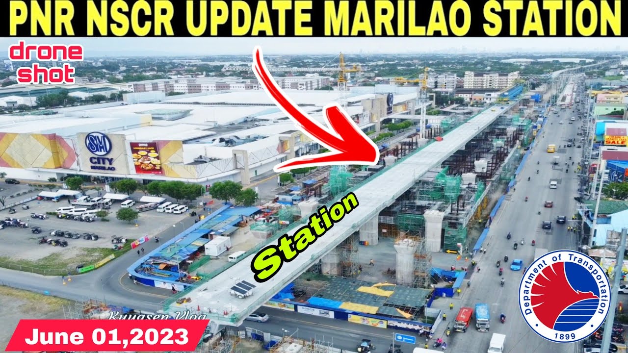 PNR NSCR UPDATE SM MARILAO STATION|June 01,2023|build3x|build better more - YouTube