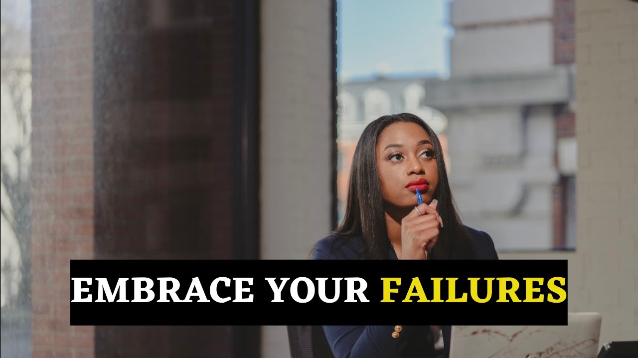 Embracing Failure Is The Secret To Winning! - YouTube