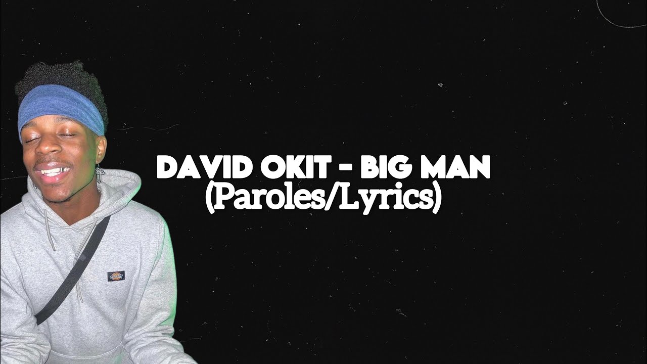 Fast Food Music Christ - Big Man ft. David Okit (Paroles) - YouTube