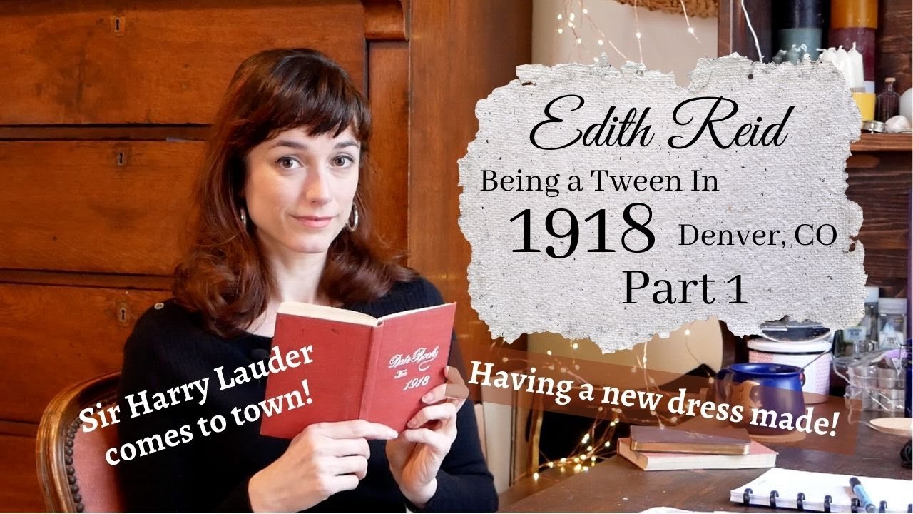 Edith Reid 1918 Diary - Denver Colorado Part 1 - YouTube