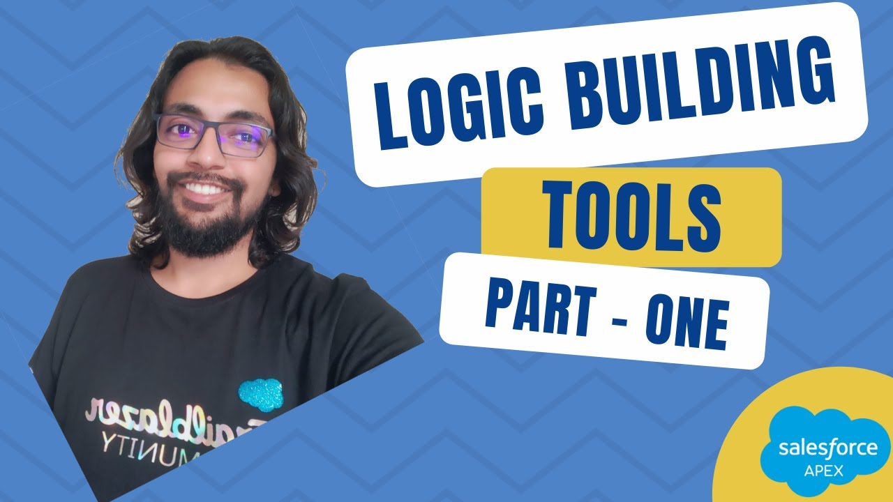 Logic Building Tools I Apex Programming Level 1 ⭐ Youtube