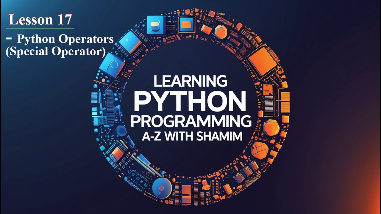 Special Operator• Python Operators • Class 17 - YouTube