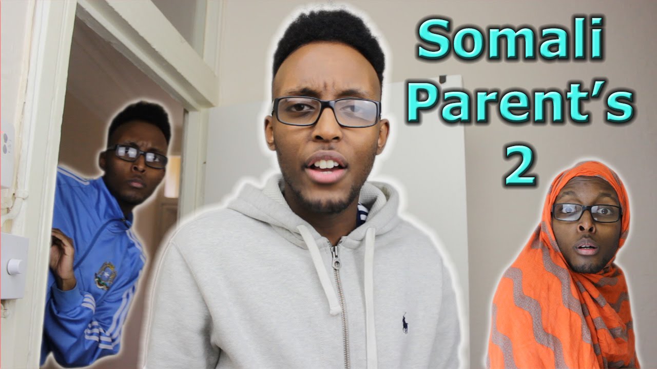Somali Parent's 2 - YouTube