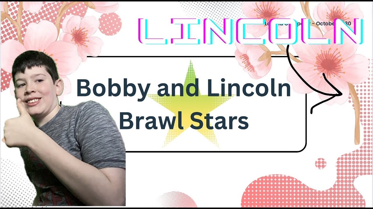 Bobby and lincoln brawl stars - YouTube