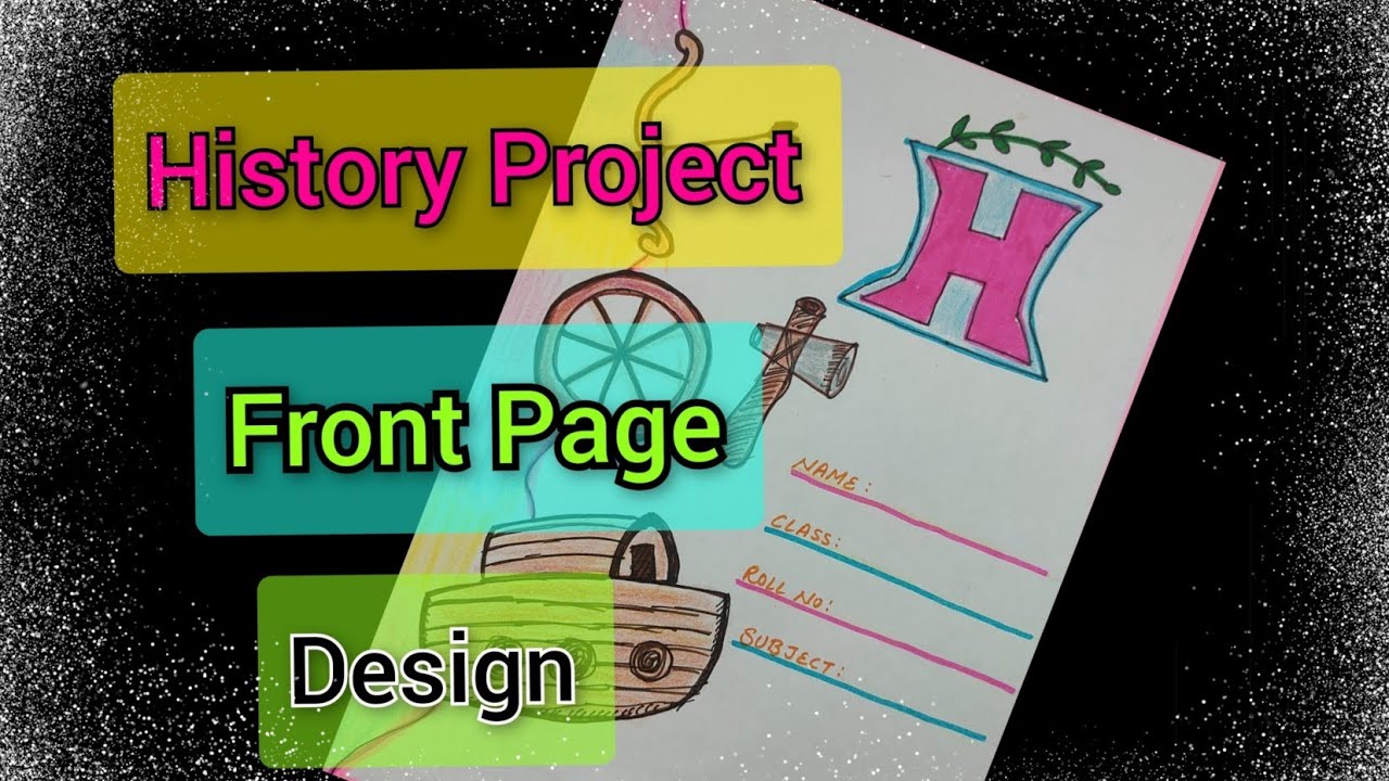 History Project Design | History Project File Decoration Ideas ...