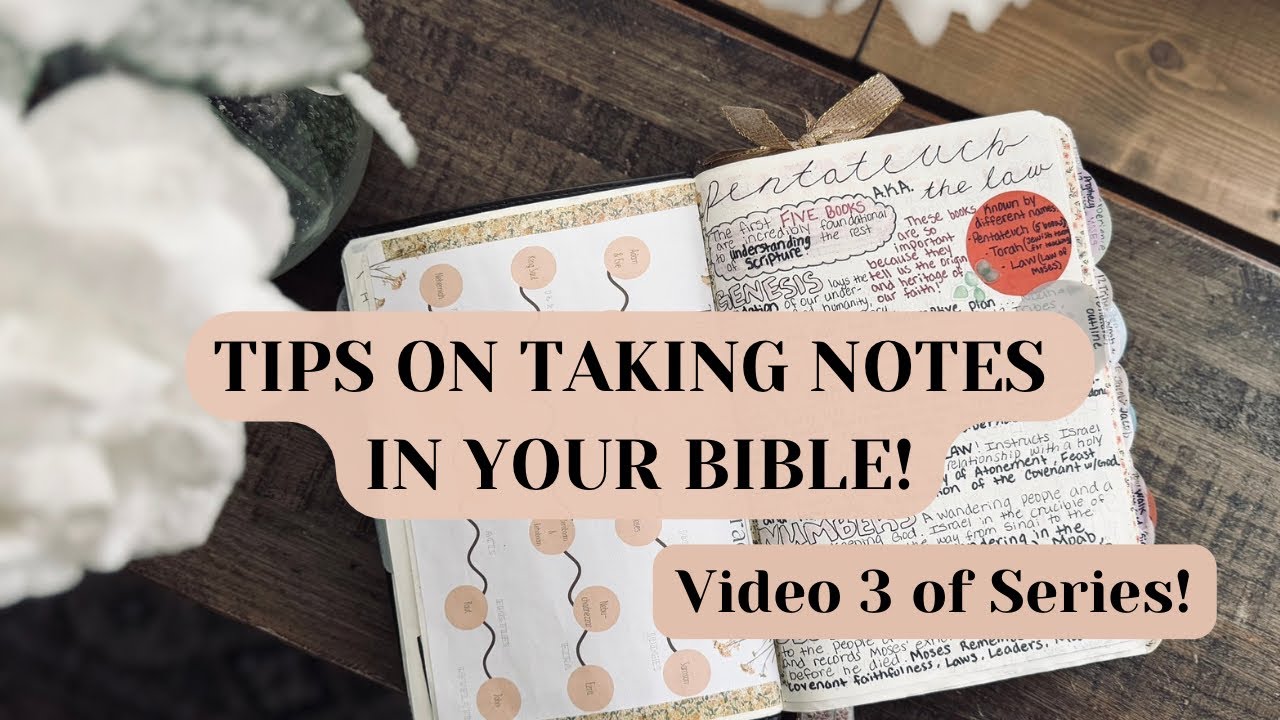 Tips On Taking Notes In Your Bible! Video 3 of Series to help in Bible ...