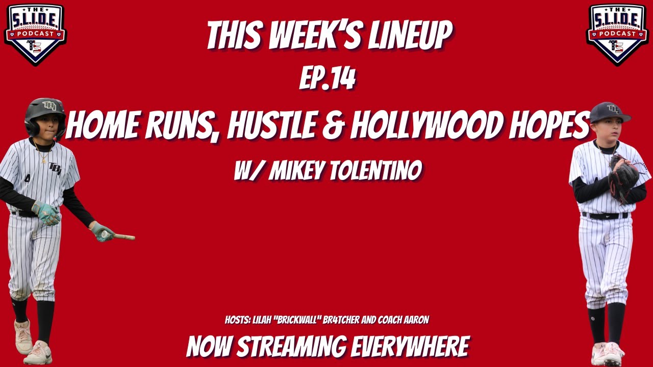 Home Runs, Hustle & Hollywood Hopes | Mikey Tolentino on The SLIDE ...