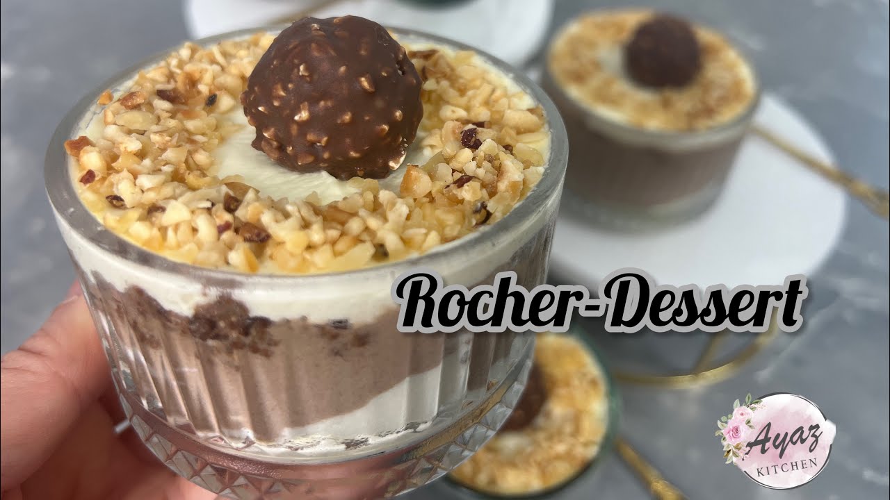 Rocher-Dessert | Rocher-Dessert einfach und lecker | Glasdessert ...