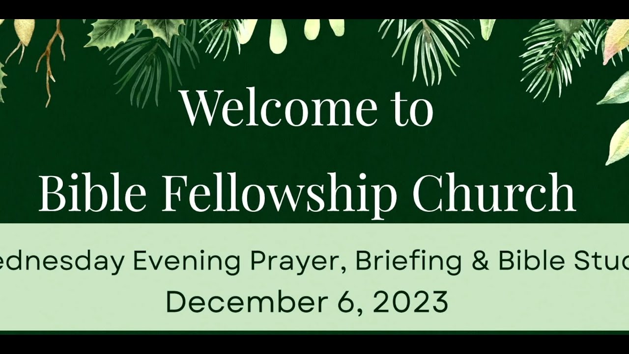 Wednesday Night Prayer, Briefing, and Bible Study - YouTube