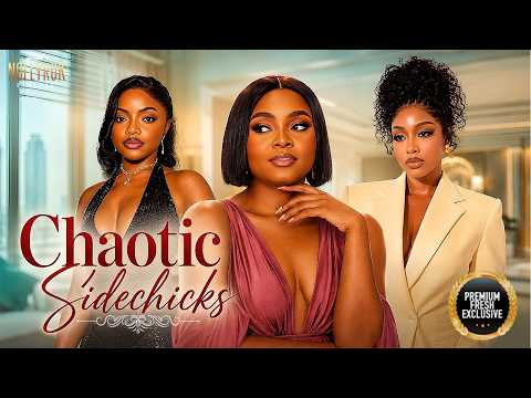 CHAOTIC SIDECHICKS (BIMBO ADEOYE UCHE MONTANA BIMBO ADEMOYE)-Nigerian Movies 2026 latest full movies