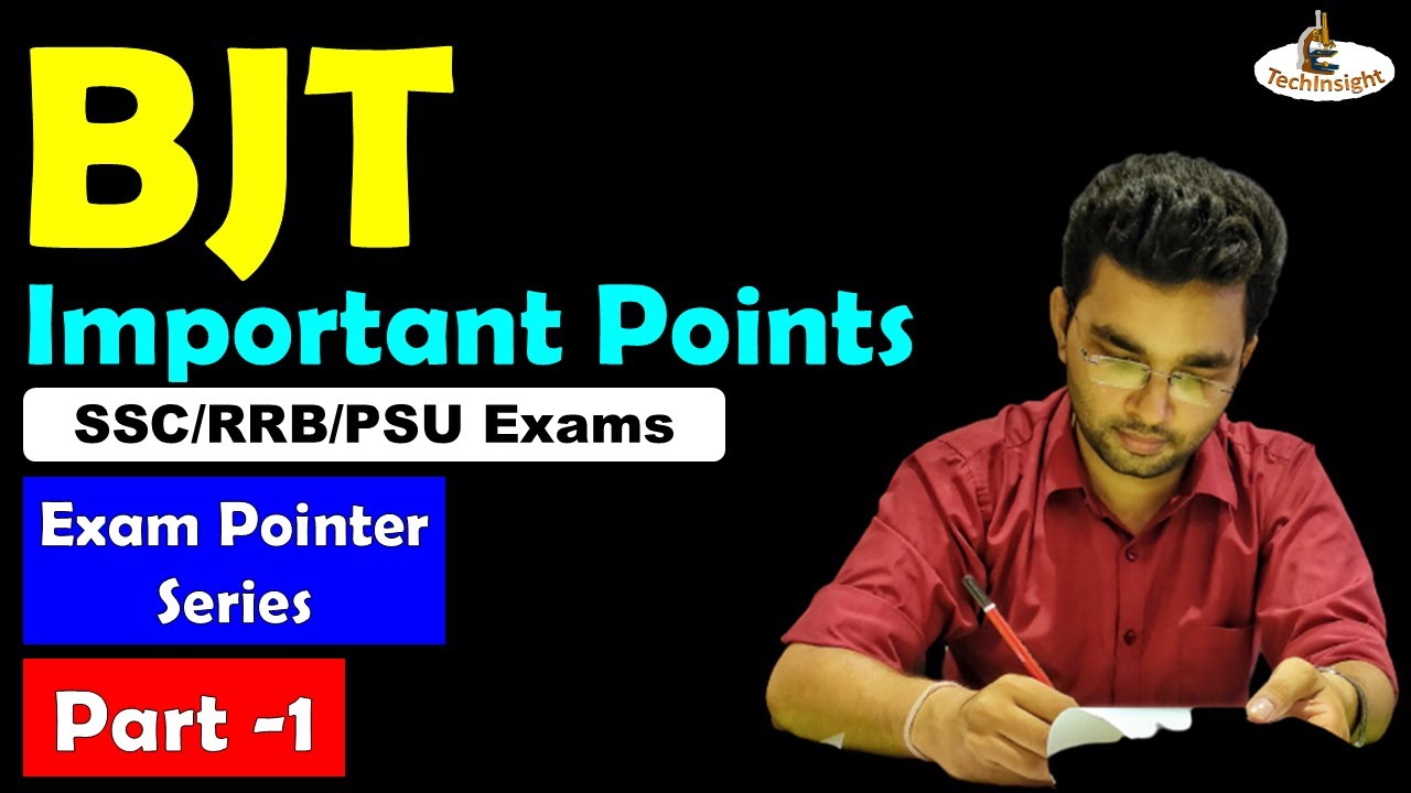 Bipolar Junction Transistor | BJT | Part 1 | Exam Pointer Series | SSC JE/RRB JE/ Other JE Exams ...