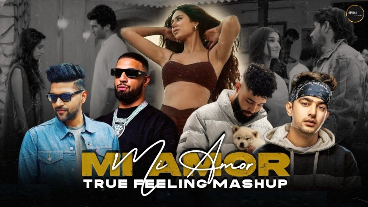 Mi Amor - True Feeling Mashup 2023 | Ft.SHARN | Sonam Bajwa | Imran ...
