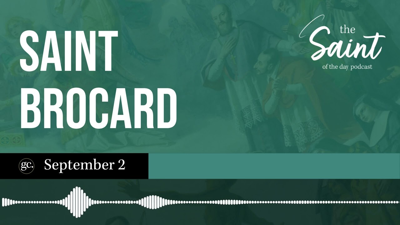 September 2nd St. Brocard | The Saint of the Say Podcast - YouTube