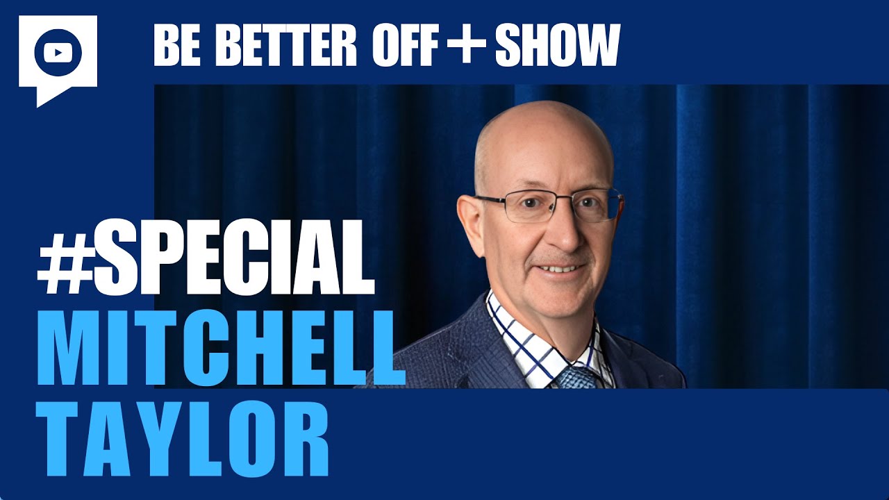 Special | Mitchell Taylor | The Be Better Off Show | Doing Wine ...