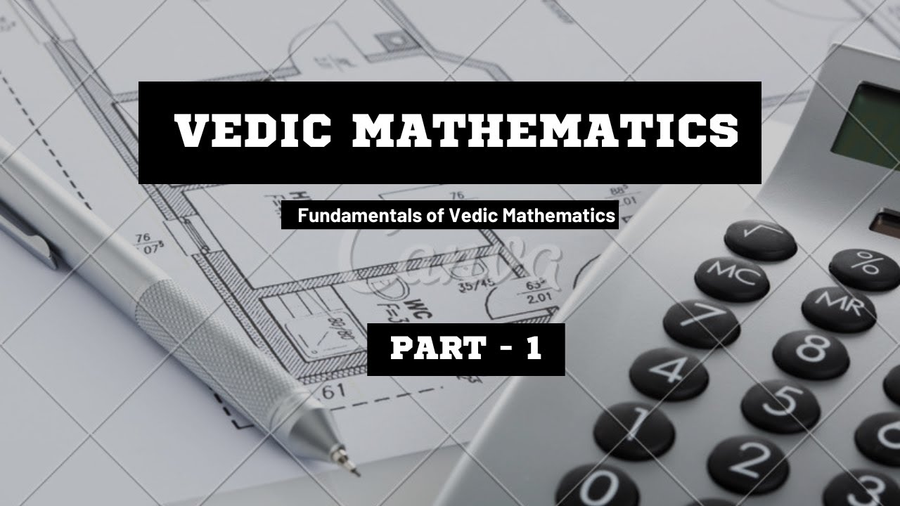 Vedic Mathematics for Beginners | PART - 1 - YouTube
