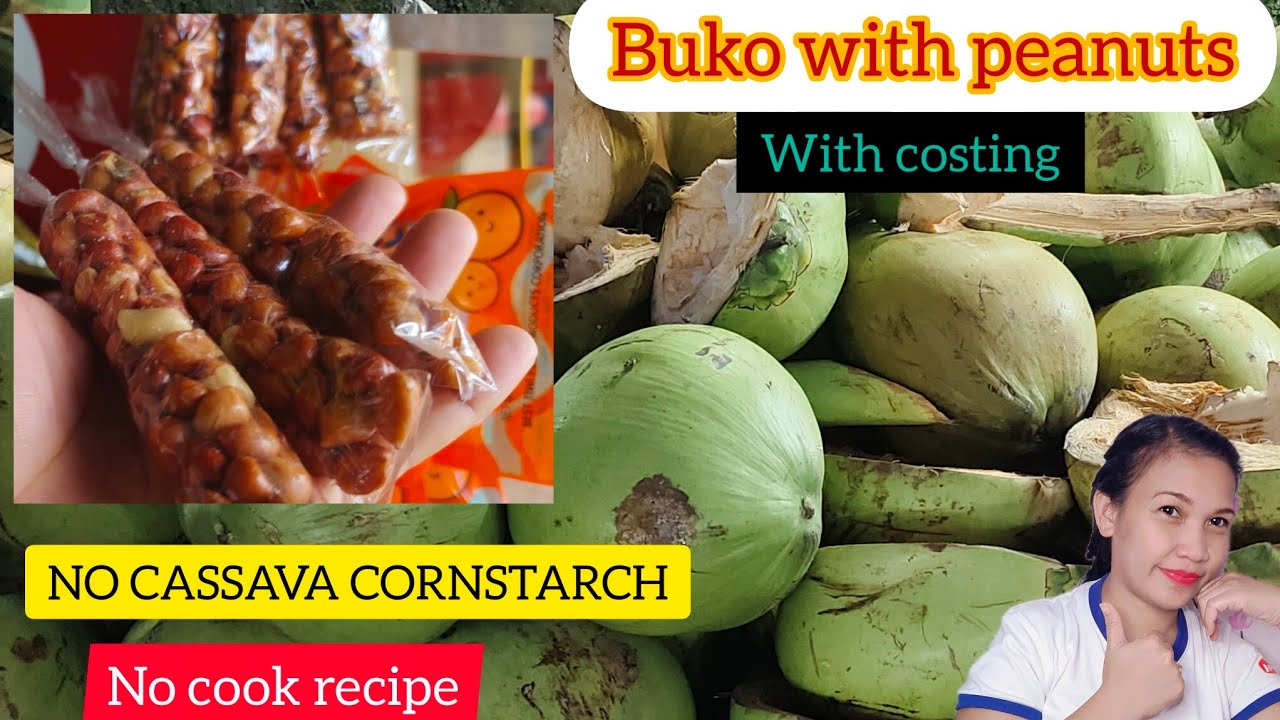 HOW TO MAKE BUKO WITH PEANUTS WITH COSTING| NO COOK RECIPE | BUSINESS ...