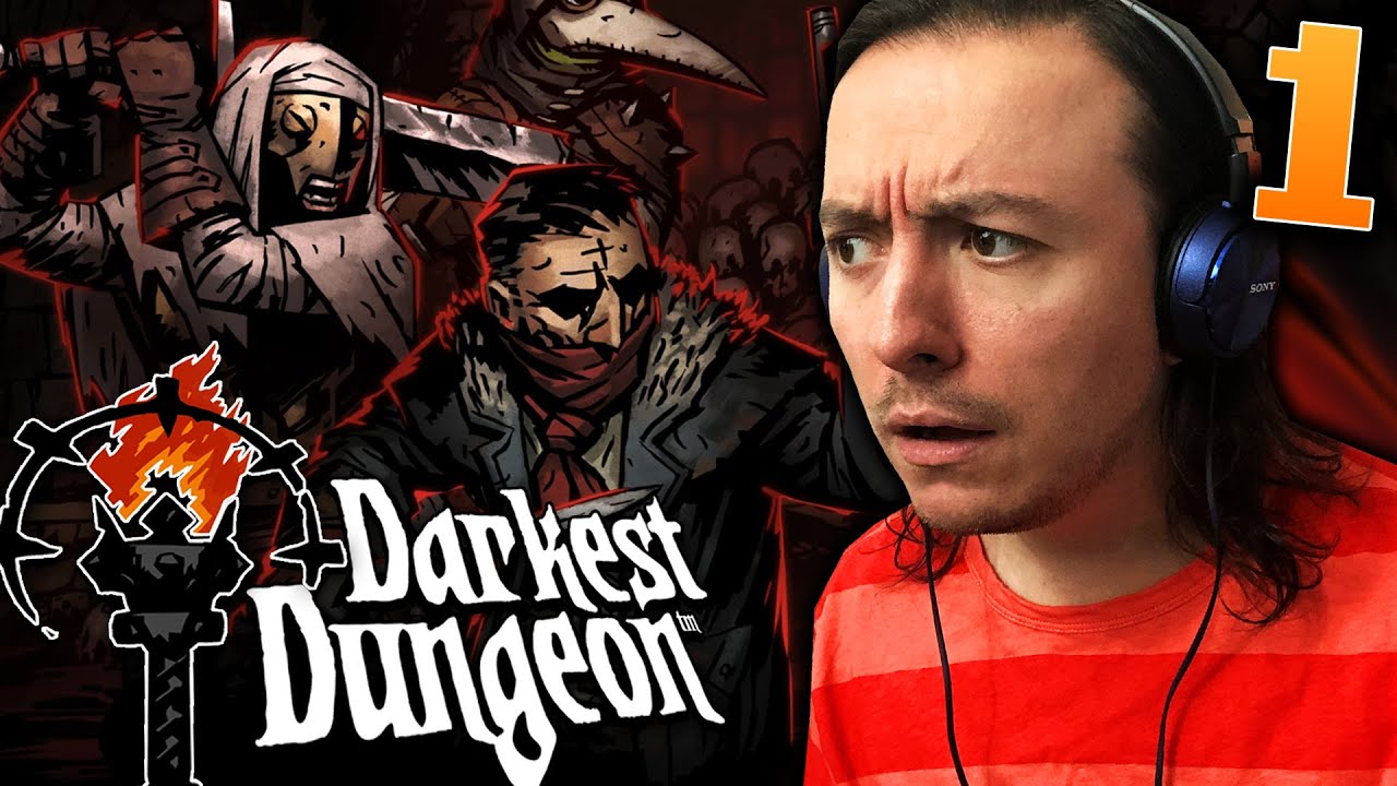 Time To Check Out A Tough Game! - Darkest Dungeon | Part 1 | Blind ...