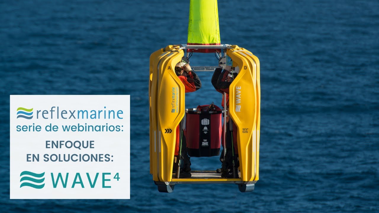 SERIE WEBINAR DE REFLEX MARINE - ENFOQUE EN SOLUCIONES - WAVE-4 - YouTube