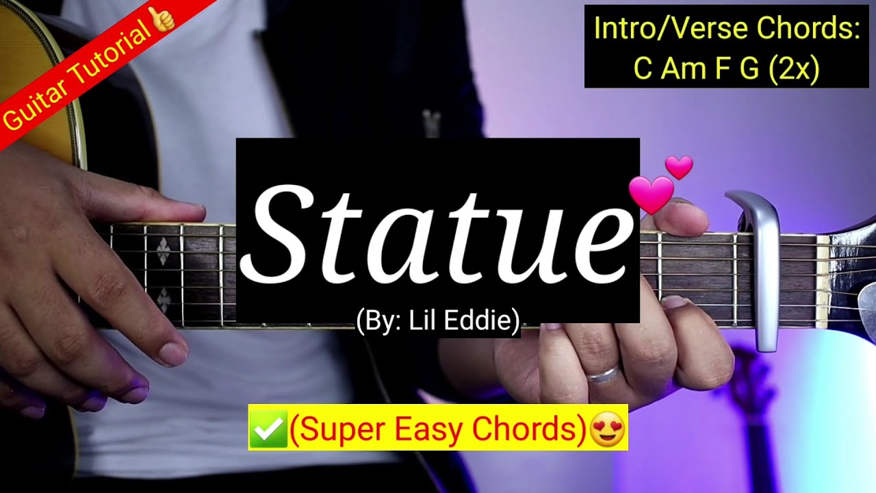 Statue - Lil Eddie (Super Easy Chords)😍 | Guitar Tutorial - YouTube