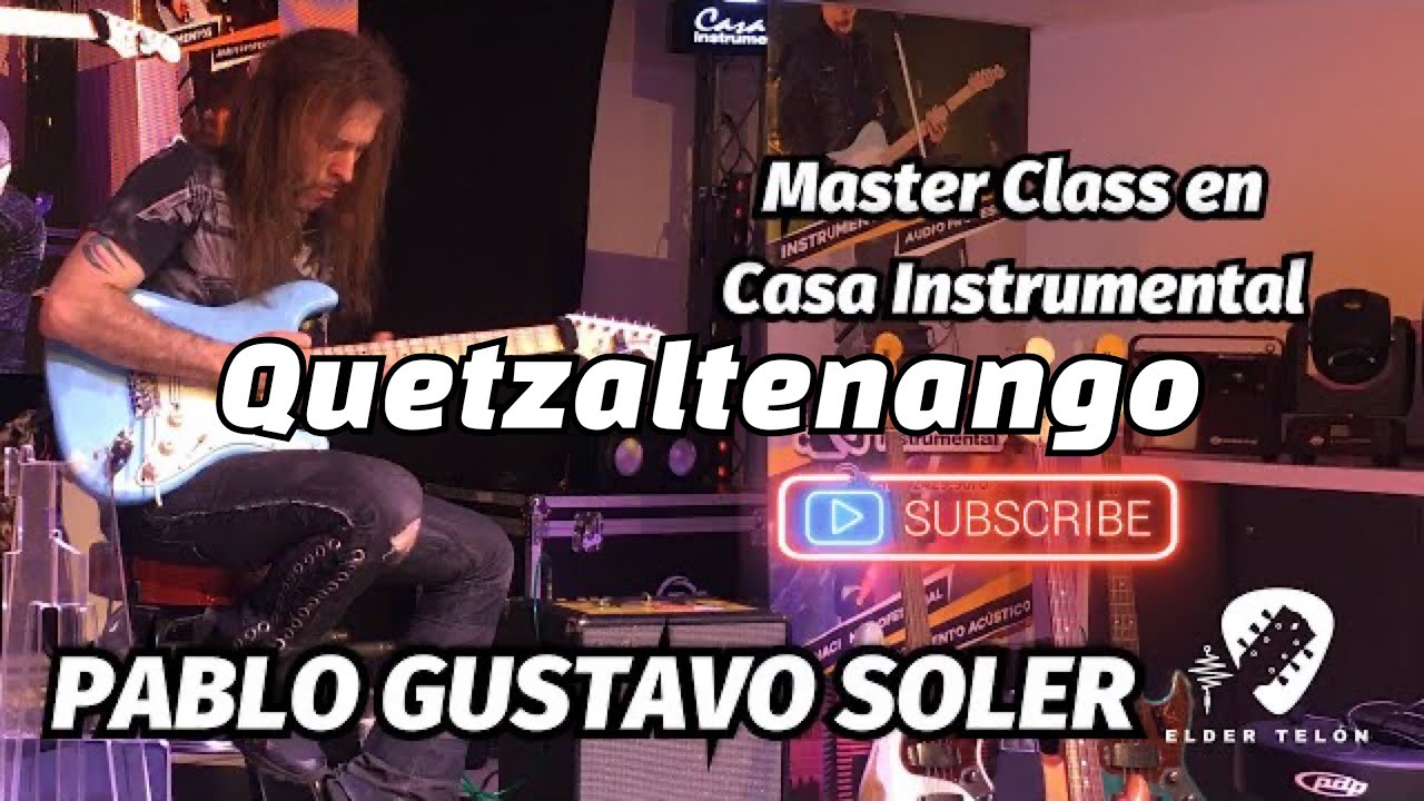 PABLO SOLER - MASTER CLASS FENDER - GUITARRISTA MAS RAPIDO - TREN LOCO - CASA INSTRUMENTAL ...