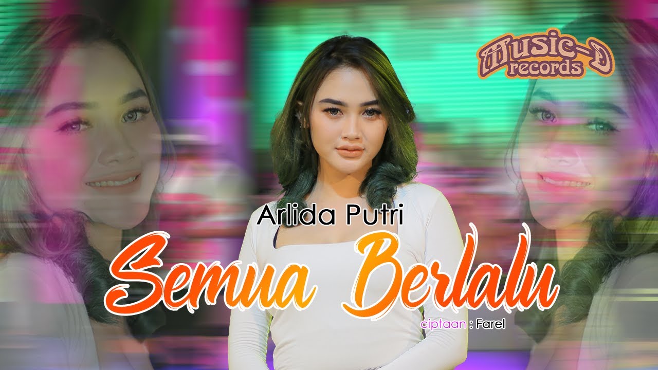 Arlida Putri - Semua Berlalu (Official Live Music) | Music D Records ...
