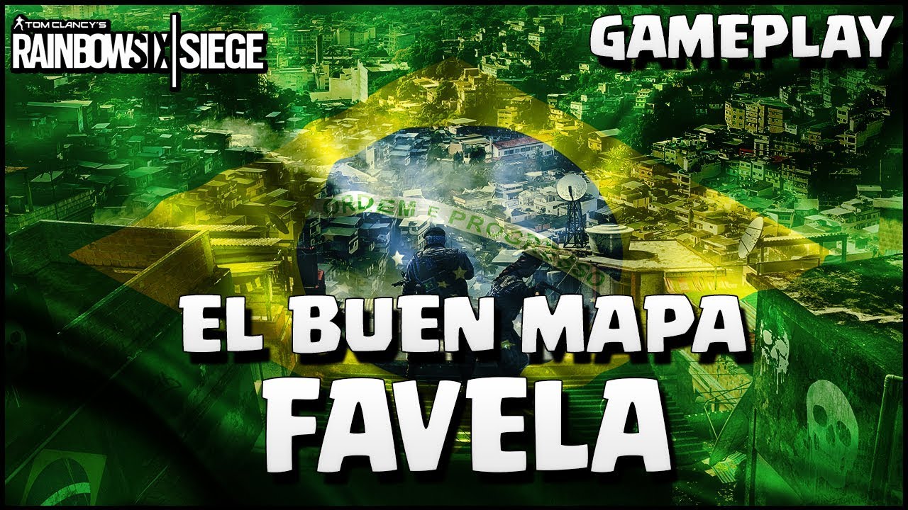 FAVELA SIEMPRE SERÁ UN BUEN MAPA | Caramelo Rainbow Six Siege Gameplay ...