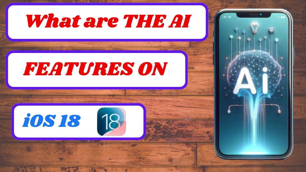 what are the ai features in ios 18|ios 18 ai features how to use|ai ...