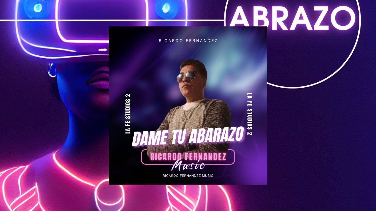 Abrazo - Ricardo Fernandez ( prod by La Fe Studios 2 ) Reggaeton Cristiano 2024 - YouTube