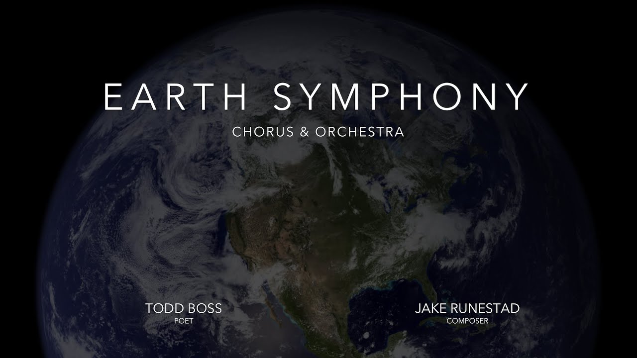 Earth Symphony (Excerpts) - Jake Runestad, Todd Boss - YouTube