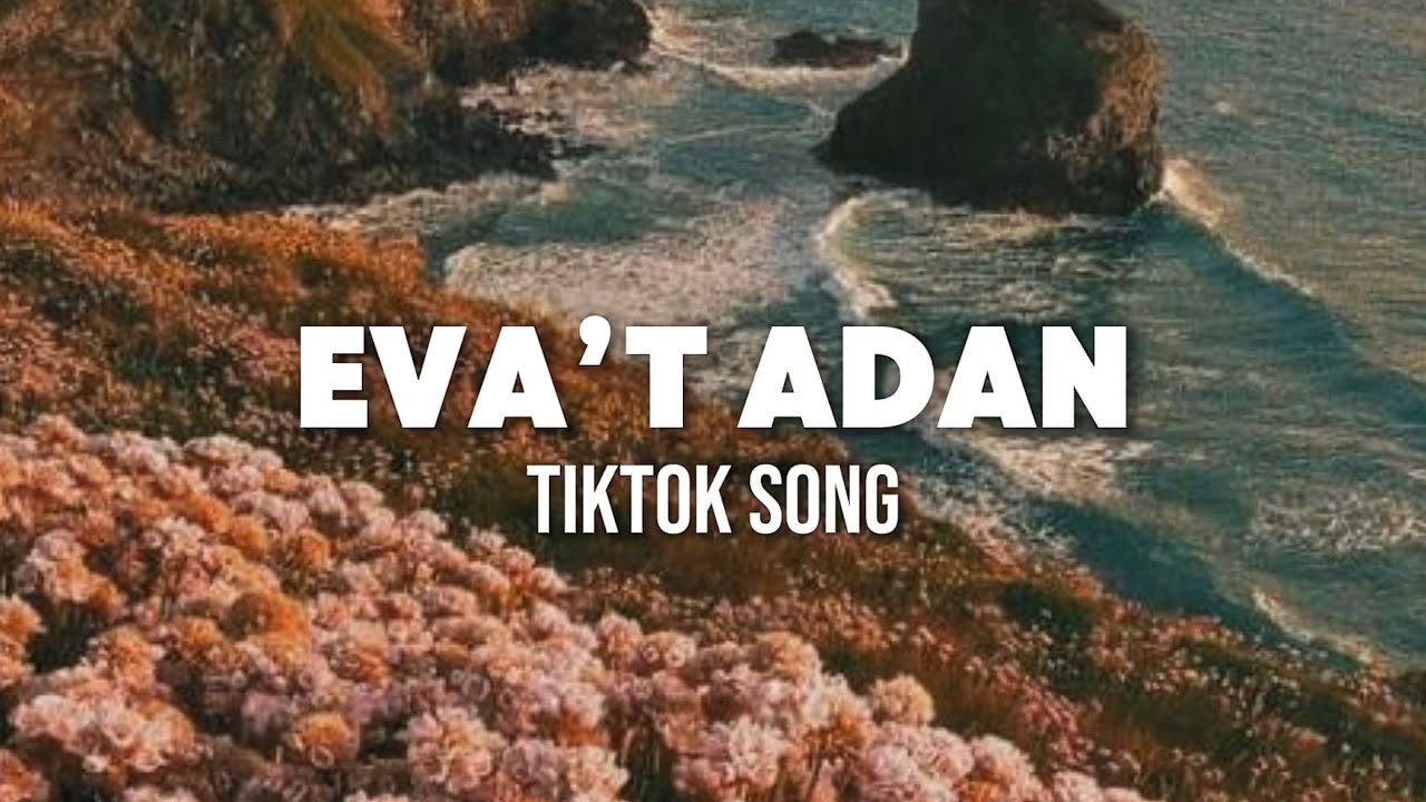 Eba’t Adan – TikTok Trending Song | Lyric Video - YouTube
