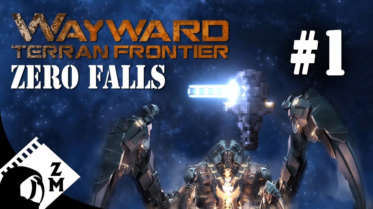 Wayward Terran Frontier: Zero Falls, Two Spacemen #1 - YouTube