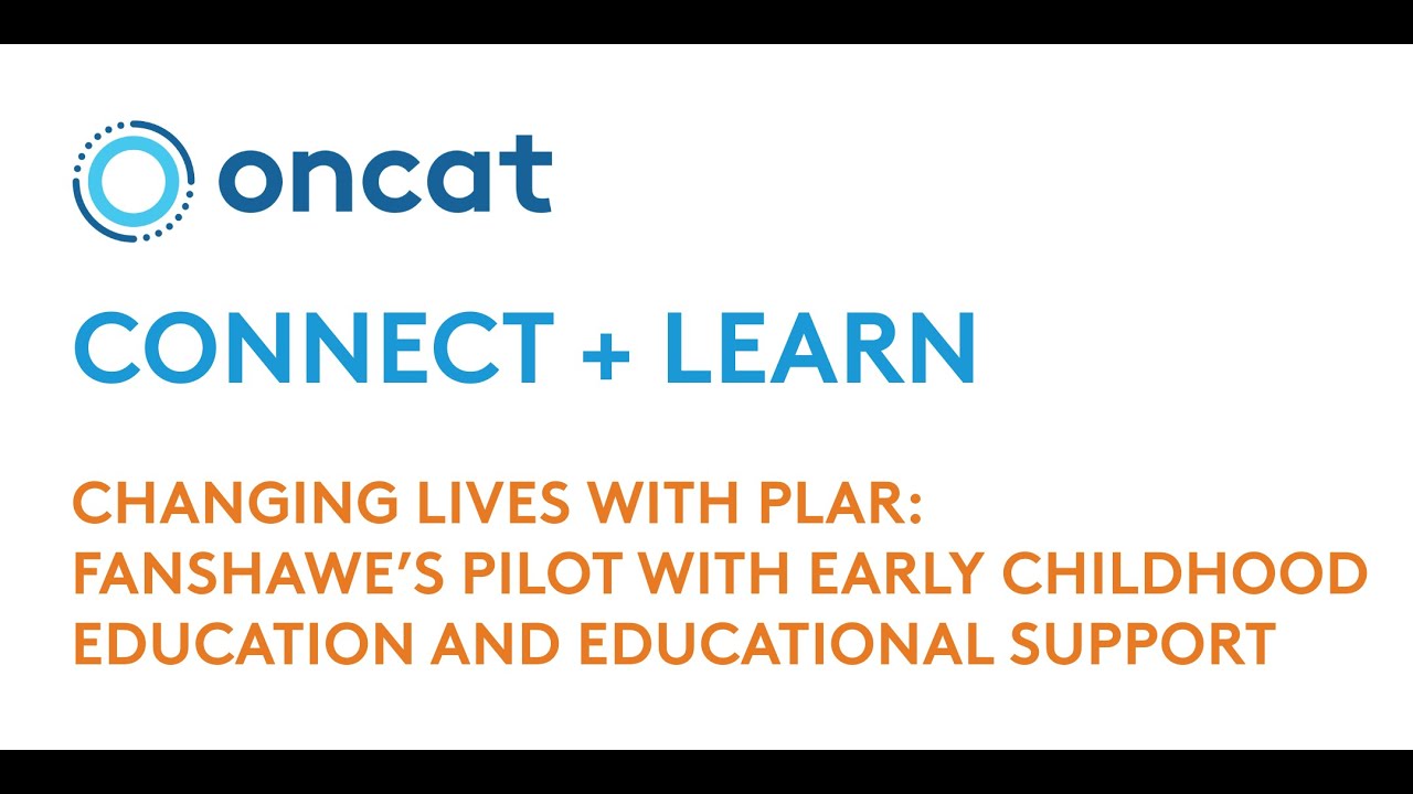 ONCAT Connect + Learn: Changing Lives with PLAR - YouTube