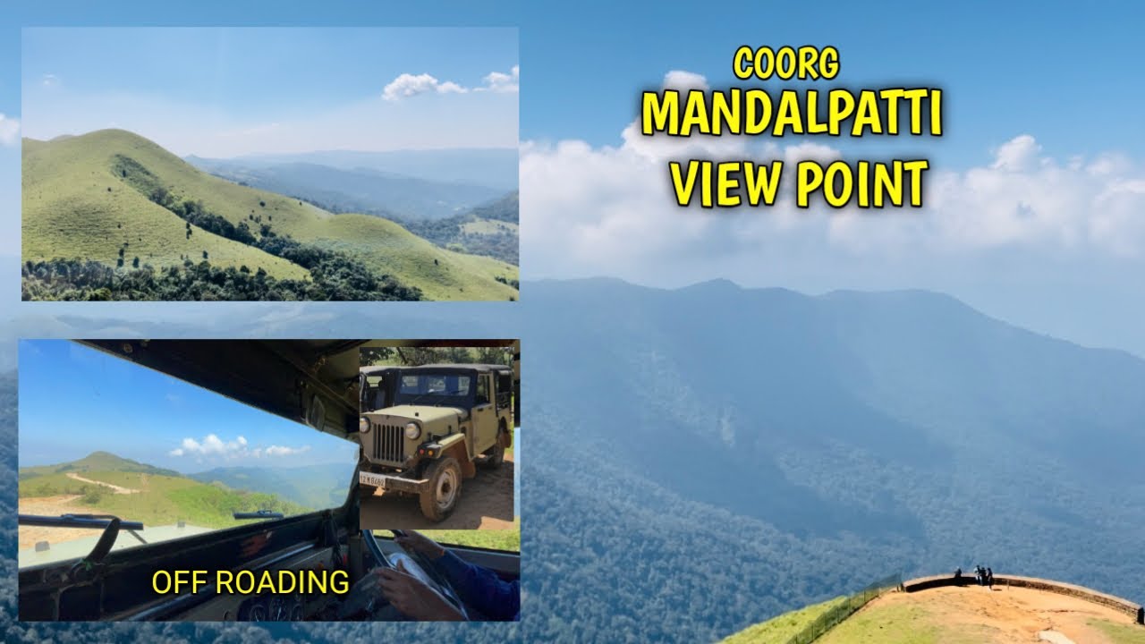 Mandalpatti view point coorg | Must vist place in coorg Mandalpatti ...