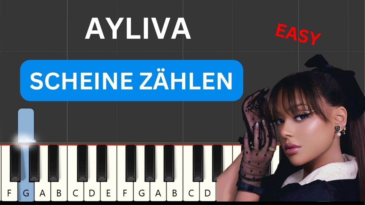 AYLIVA - Scheine zählen (Easy Piano Tutorial) (Original Key) (+ Noten)