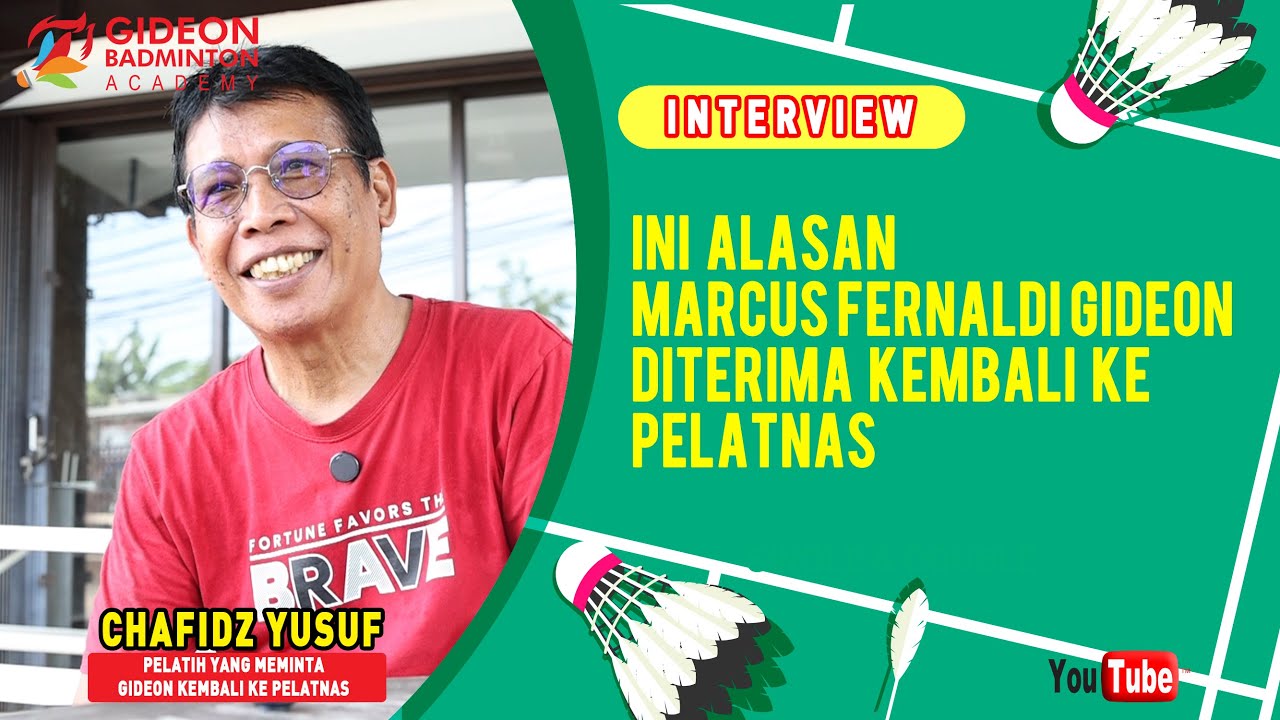 Chafid Yusuf bicara tentang Marcus Fernaldi Gideon - YouTube