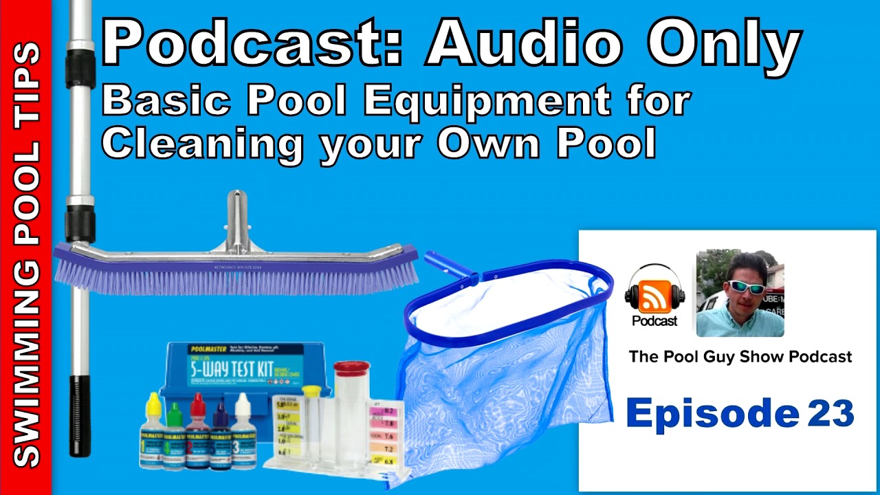 Basic Cleaning Equipment for Cleaning your Own Pool - YouTube
