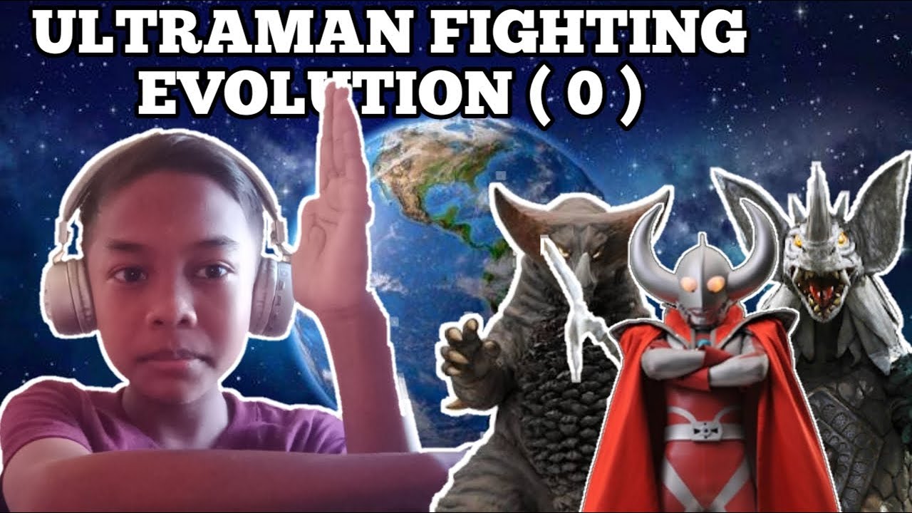 ULTRAMAN FIGHTING EVOLUTION 0 ( ANDROID ) PART 1 - AYAH ULTRA VS GOMORA ...