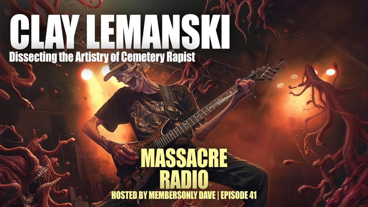 Clay Lemanski - Dissecting the Artistry of Cemetery Rapist Ep. 41 - YouTube
